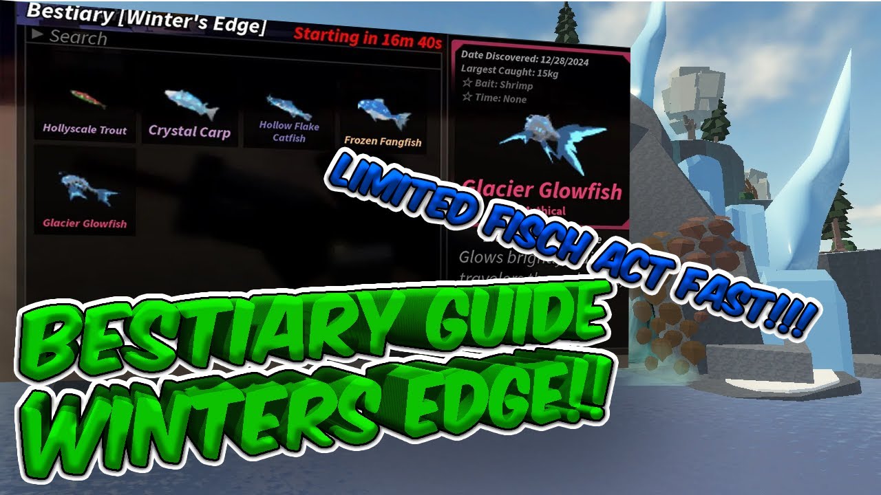 WINTERS EDGE LIMITED BESTIARY GUIDE!! | Roblox Fisch 🦈| #fisch #roblox ...