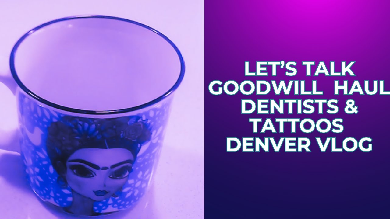Dentist, Tattoo & Errands Talk | New Goodwill Haul | Relaxing Sunset ...