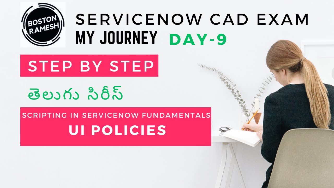 ServiceNow Learning Series - Day 9: UI Policies Deep Dive | Boston ...