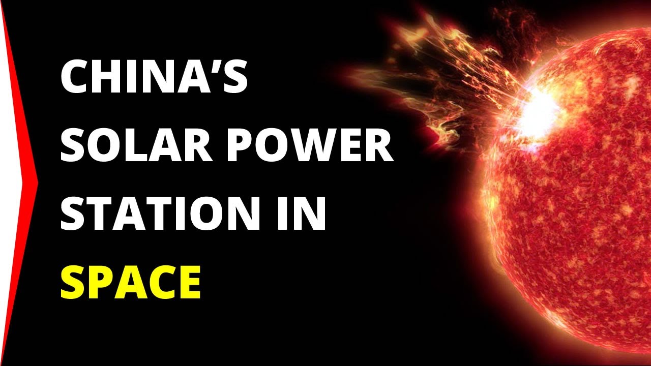China Is Building a Solar Power Station in Space - YouTube