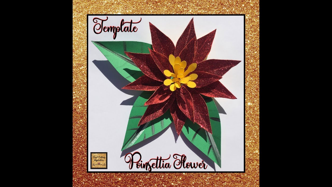 DIY - Poinsettia Flower - 3d Paper Flowers - Cutting Template - YouTube