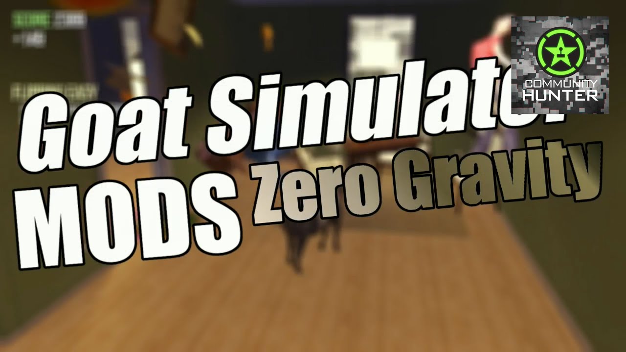 Zero Gravity Mod - Goat Simulator - YouTube