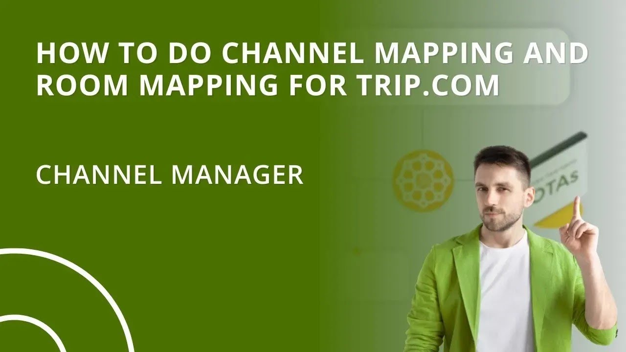 [OBSOLETE] How to do Channel Mapping and Room Mapping for Trip.com ...