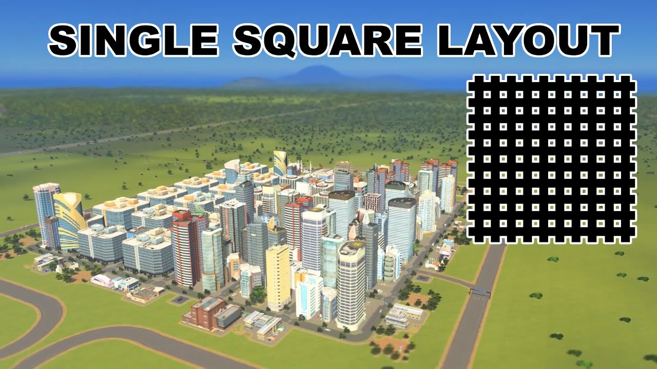 Cities Skylines Layouts # Single Square Layout #1 - YouTube