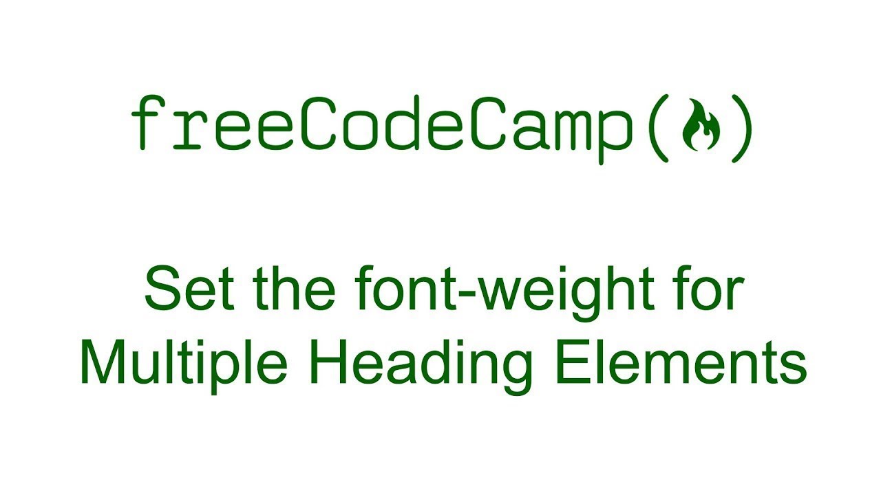 Set the font-weight for Multiple Heading Elements - YouTube