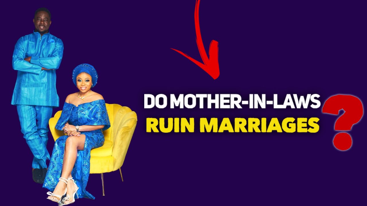 Do mother-in-laws ruin marriages? ️ HOW TO DEAL WITH DISRESPECTFUL IN-LAWS - YouTube