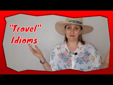 English Idioms | Travel Idioms