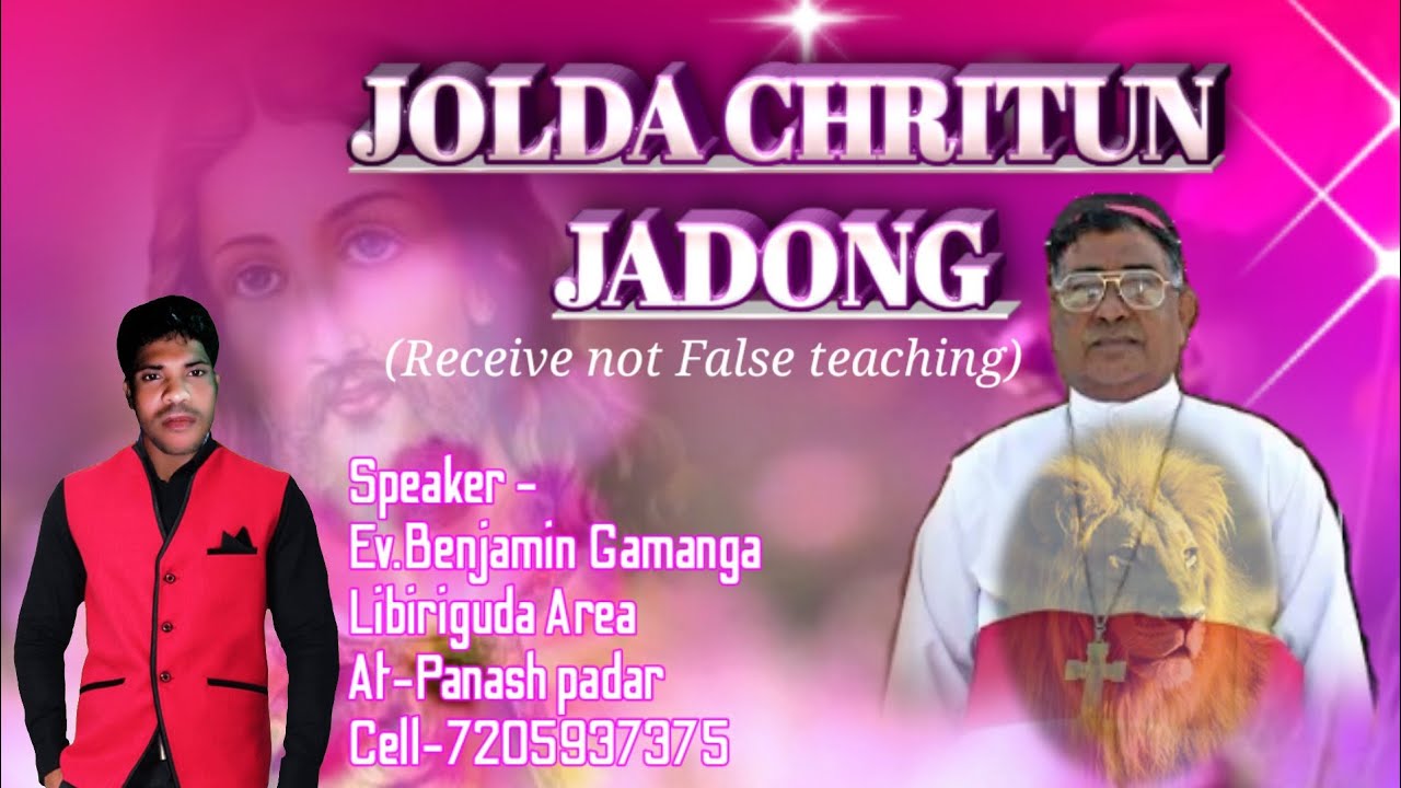 JOLDA KRISTUN JADONG//Video//Soura message//G.Benjamin CHANNEL - YouTube