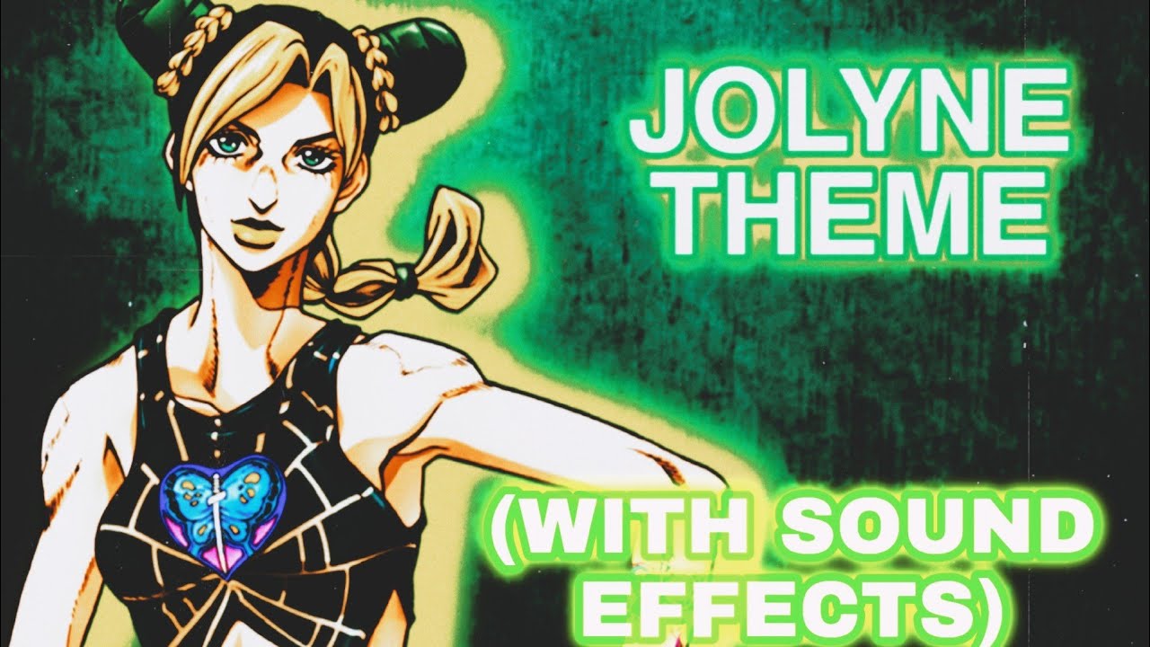 JJBA - Stone Ocean: Jolyne Theme with sound effects. (Unreleased) - YouTube