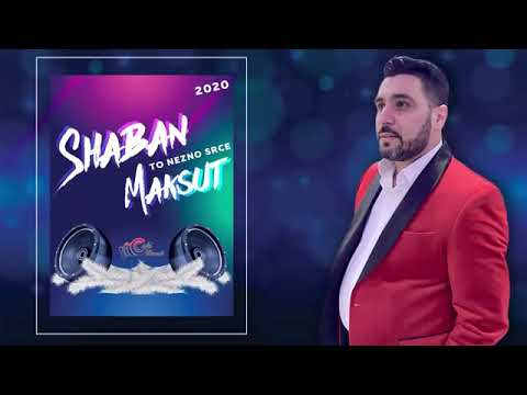 Saban maksut  To nezno srce hitt 2020
