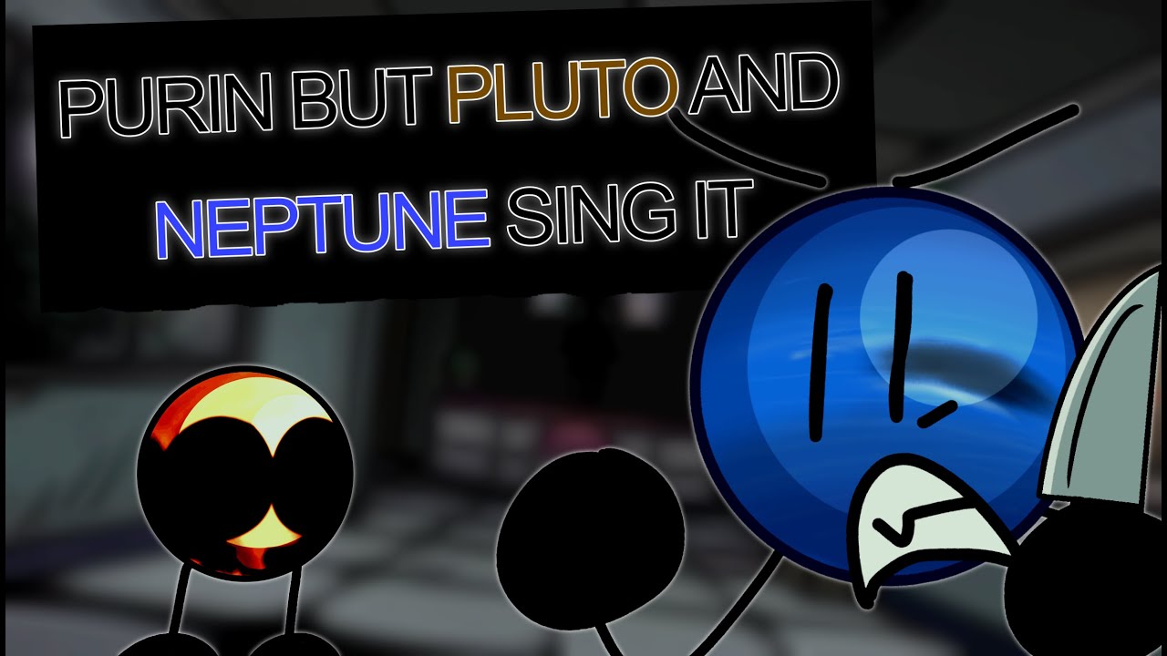 Purin but Pluto and Neptune sing it // FNF Cover (FILLER) - YouTube