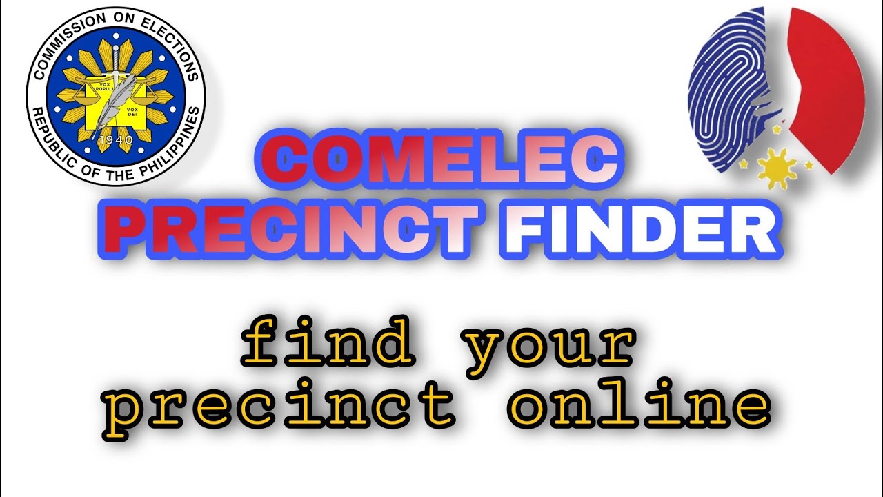 COMELEC ONLINE PRECINCT FINDER | HOW TO FIND YOUR PRECINCT NUMBER AND ...