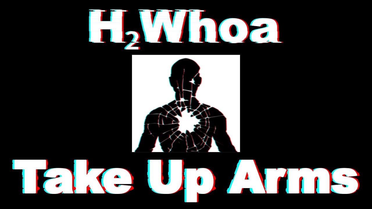 Take Up Arms Music By H2whoa YouTube take-up-arms-music-by-h2whoa-youtube