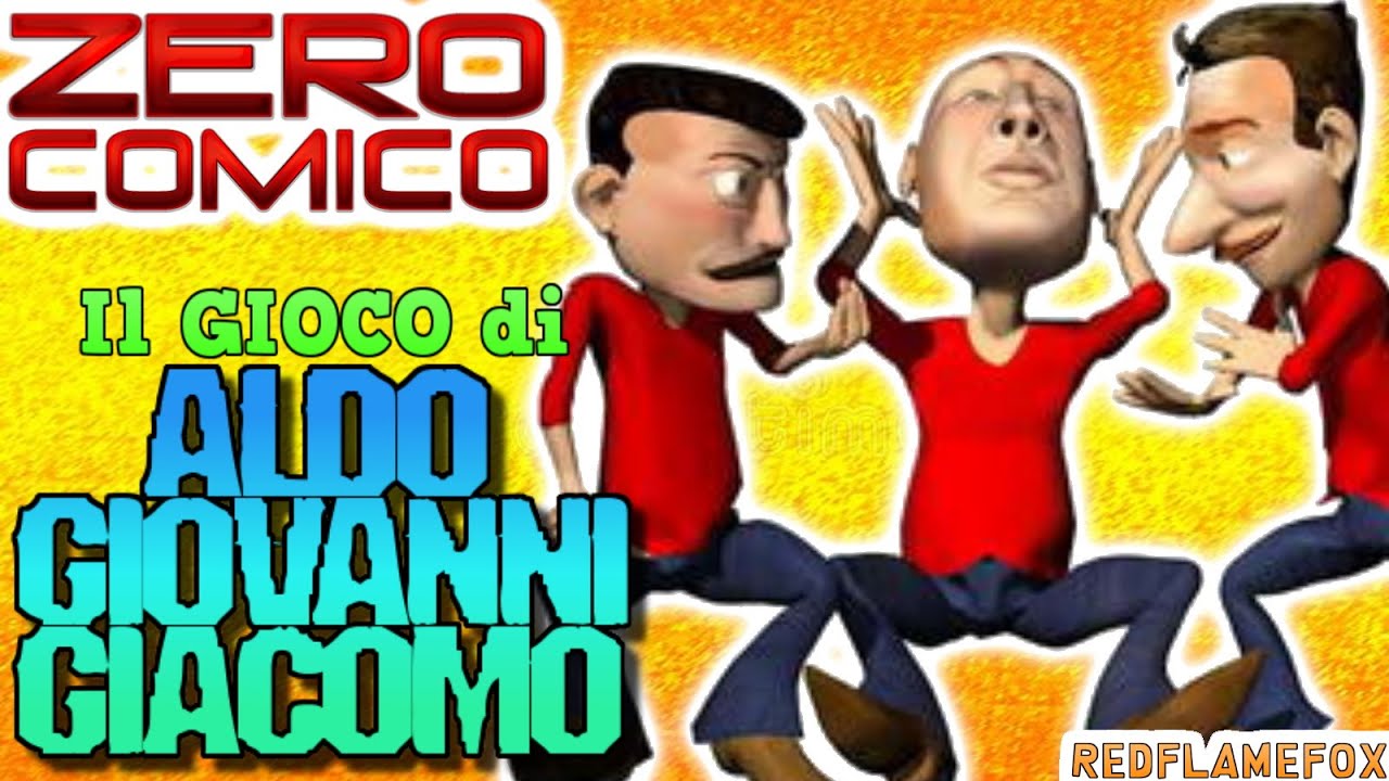 ZERO COMICO, Il Gioco di ALDO GIOVANNI E GIACOMO | RedFlameFox [LIVE ...
