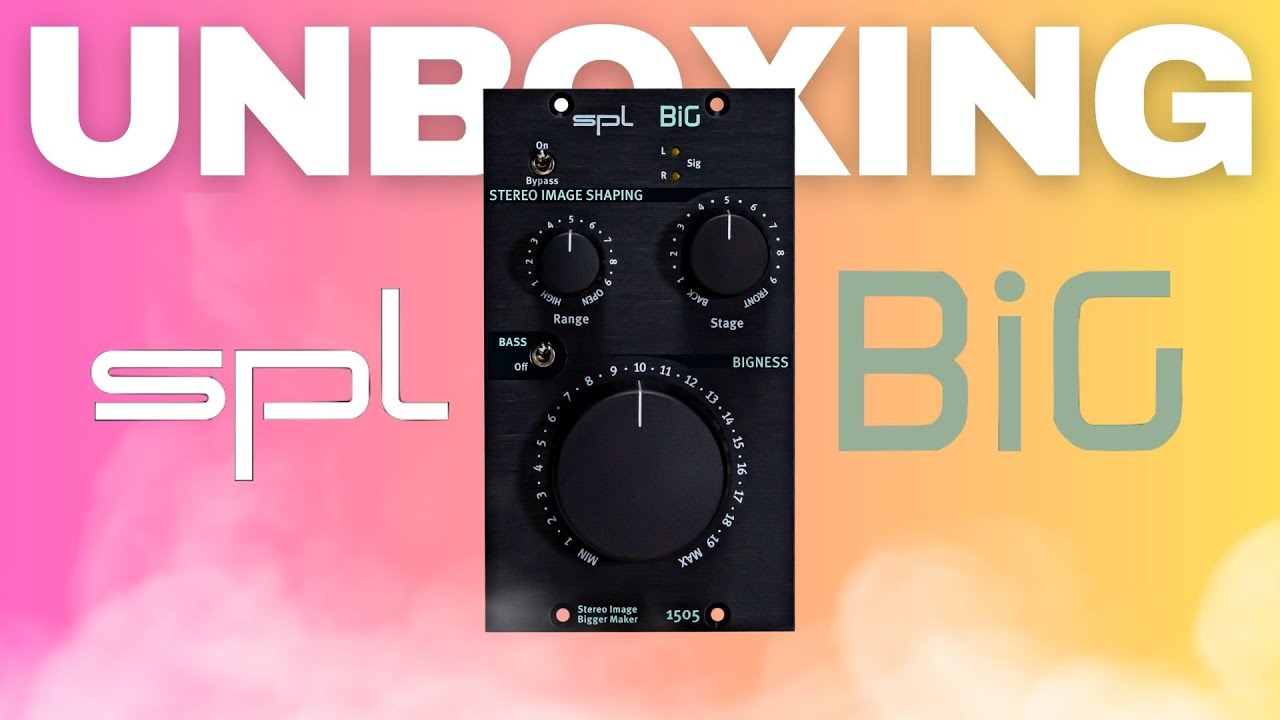 SPL BiG - The Stereo Image Bigger Maker | Unboxing | 500 series - YouTube