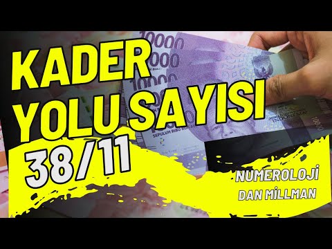 Kader Yolu Sayısı 38/11 Olanlar | Numeroloji Hayat Amacı Hesaplama | Numeroloji Sayıların Anlamı