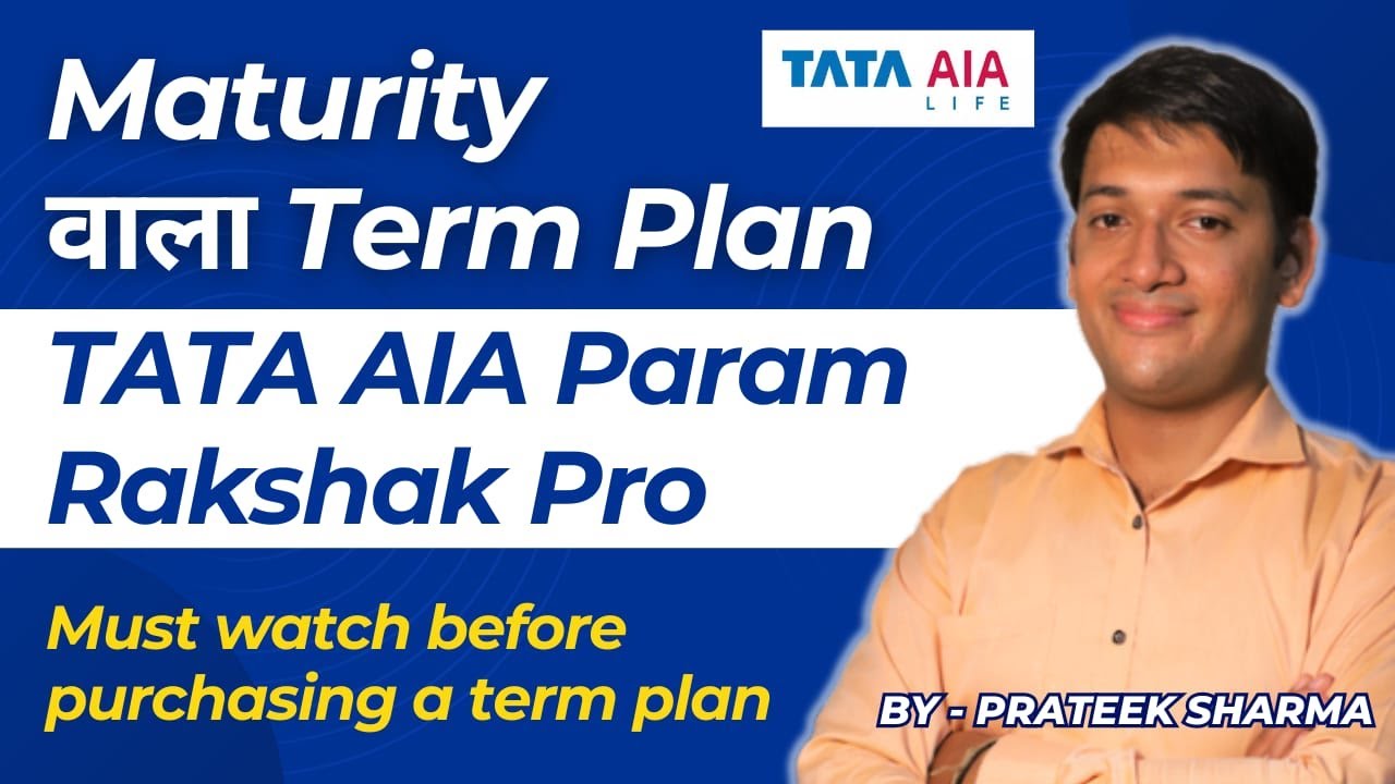 Review of TATA AIA Param Rakshak Pro Plan | Prateek Sharma #term # ...