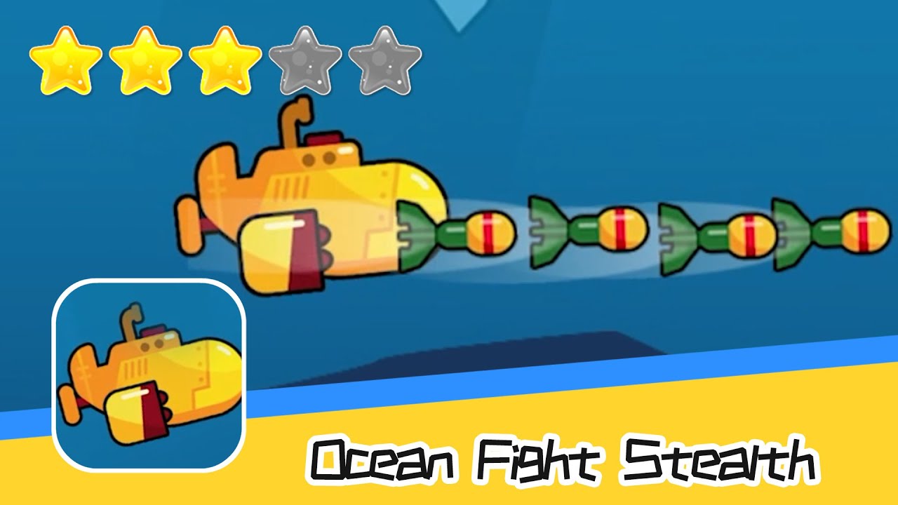 ‎Ocean Fight: Stealth Walkthrough Recommend index three stars - YouTube