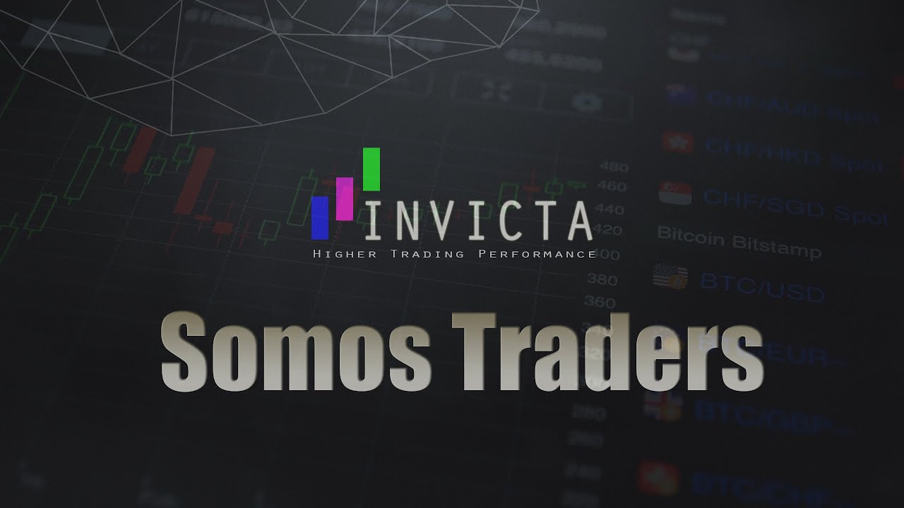 Somos Traders - Invicta Trading - YouTube