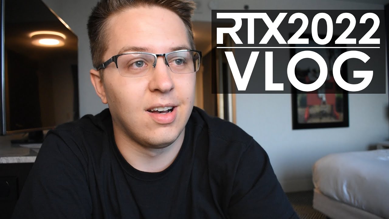 Why I NEEDED RTX - Vlog (RTX 2022) - YouTube