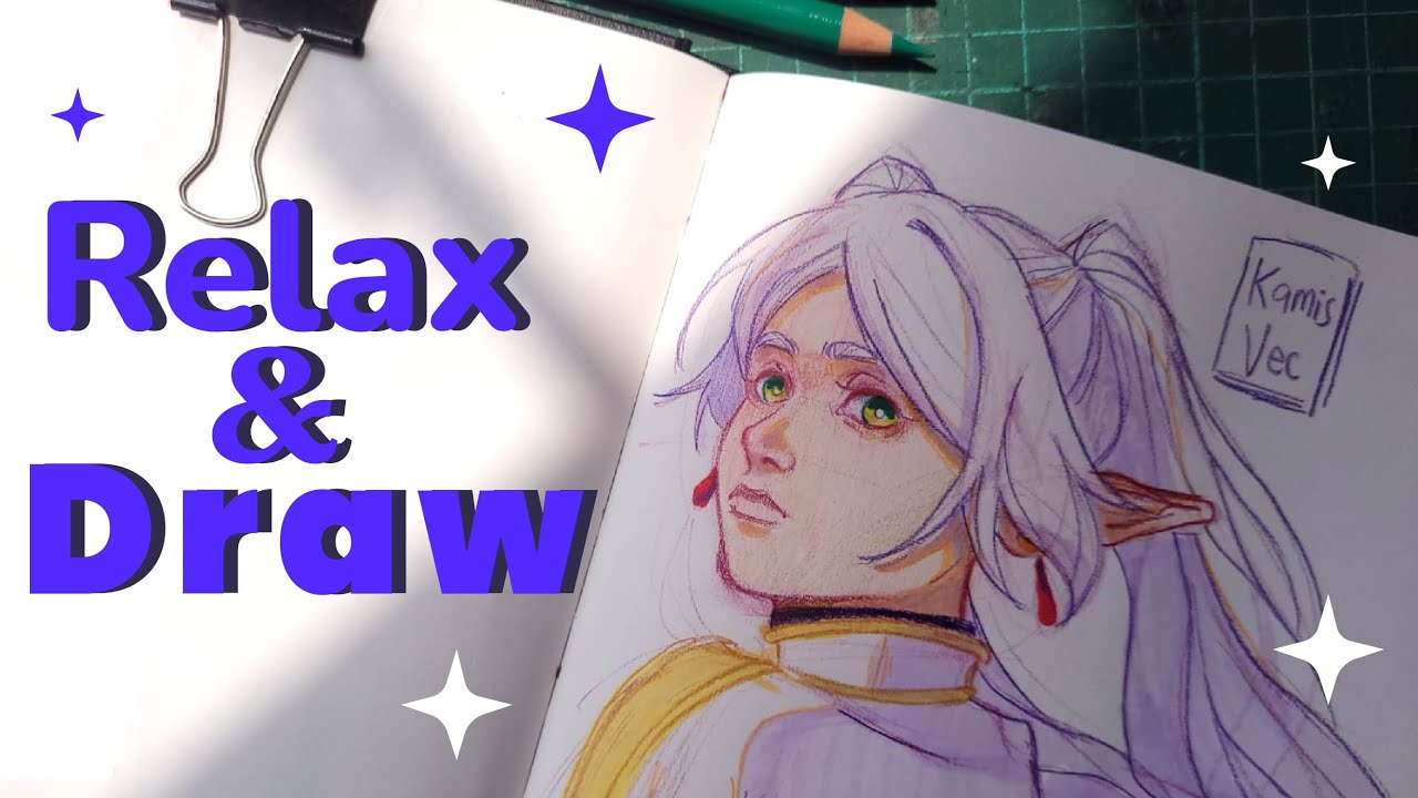 Relax and draw + Frieren | draw & chill ☁️🖋️ - YouTube