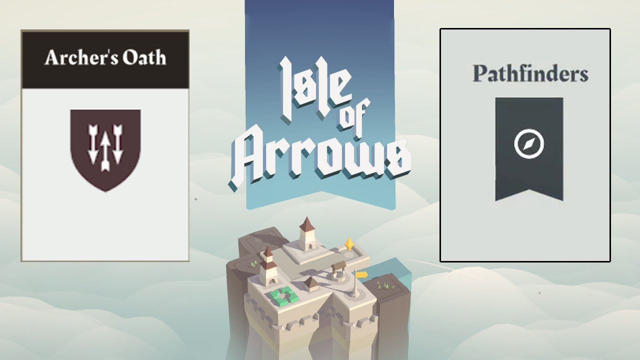 Isle of Arrows - Archer's Oath - Pathfinders #1 - YouTube