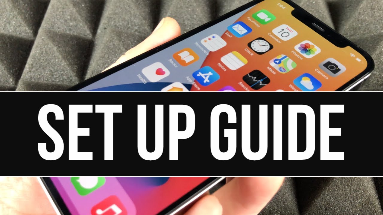 Set Up Guide for iPhone 12 Pro - First Time Turning On - Beginners ...