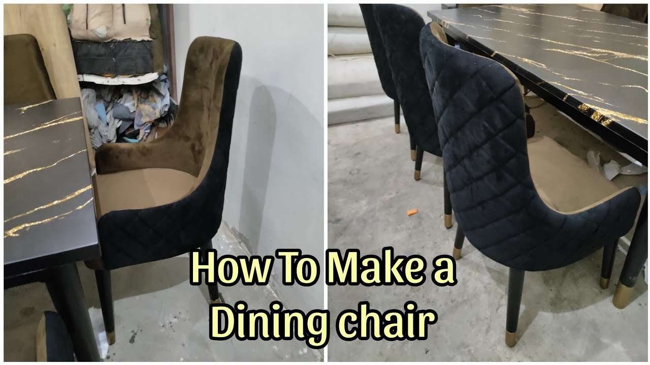 How To Make a Dining chair new Chair Design process work in Karachi ...