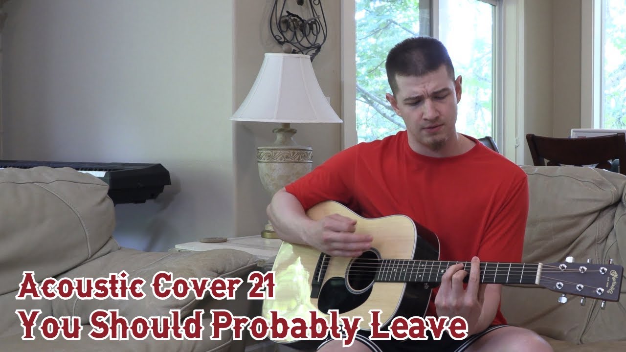 Adam Hardman - You Should Probably Leave (Chris Stapleton Cover) - YouTube