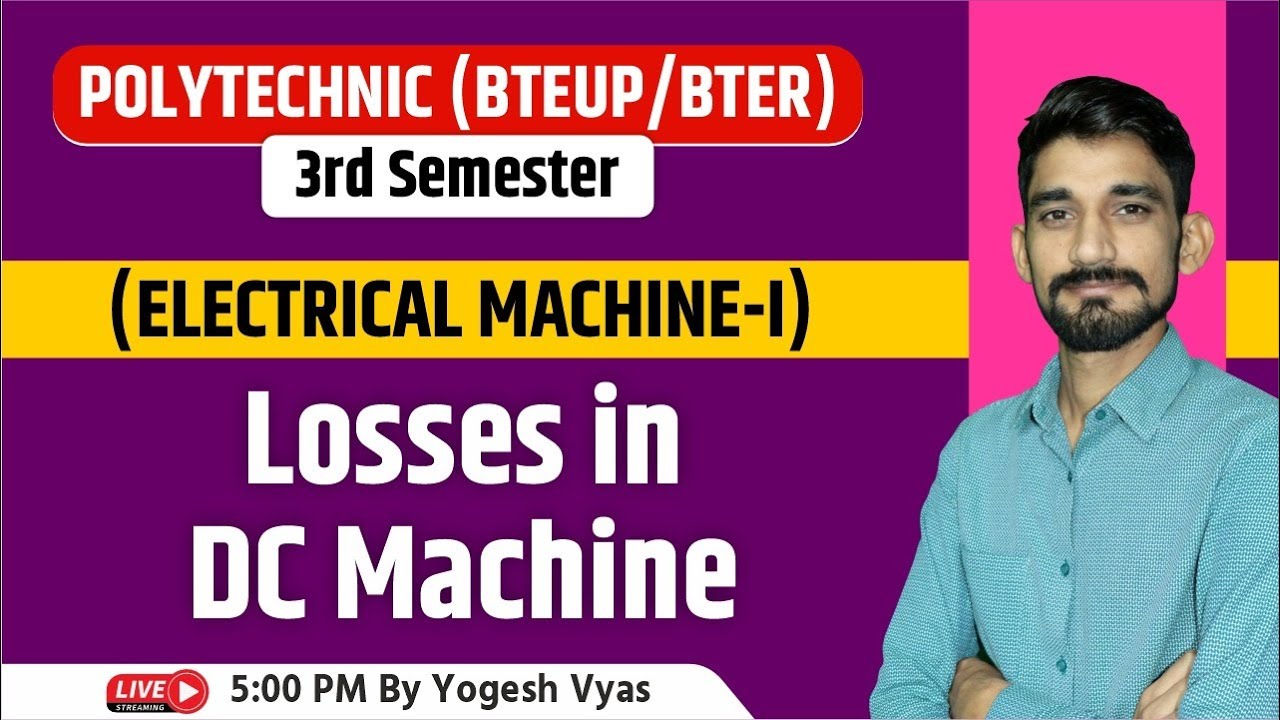 Losses in D.C Machine #6 Electrical Machine | BTER & BTEUP 3rd Semester ...