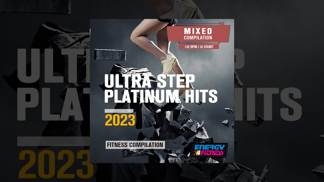 E4F - Ultra Step Platinum Hits 2023 Fitness Compilation - Fitness ...