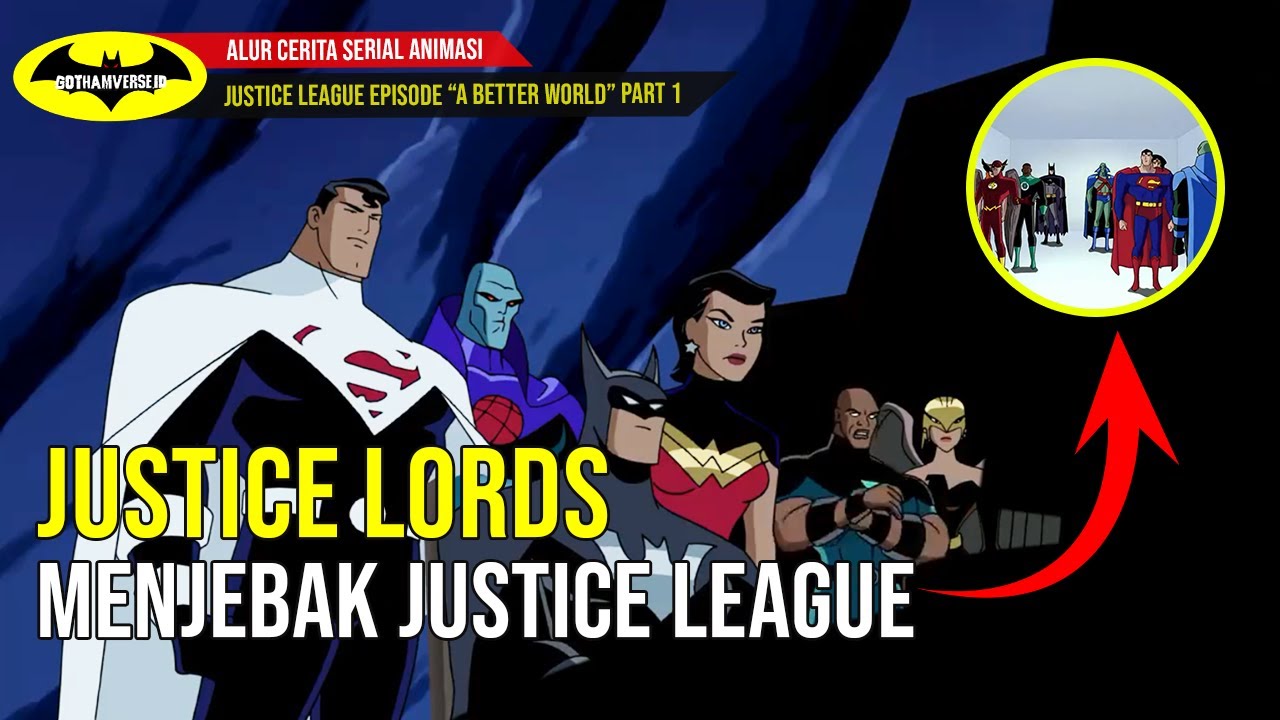 JUSTICE LEAGUE MELAWAN JUSTICE LORDS PART 1 - YouTube