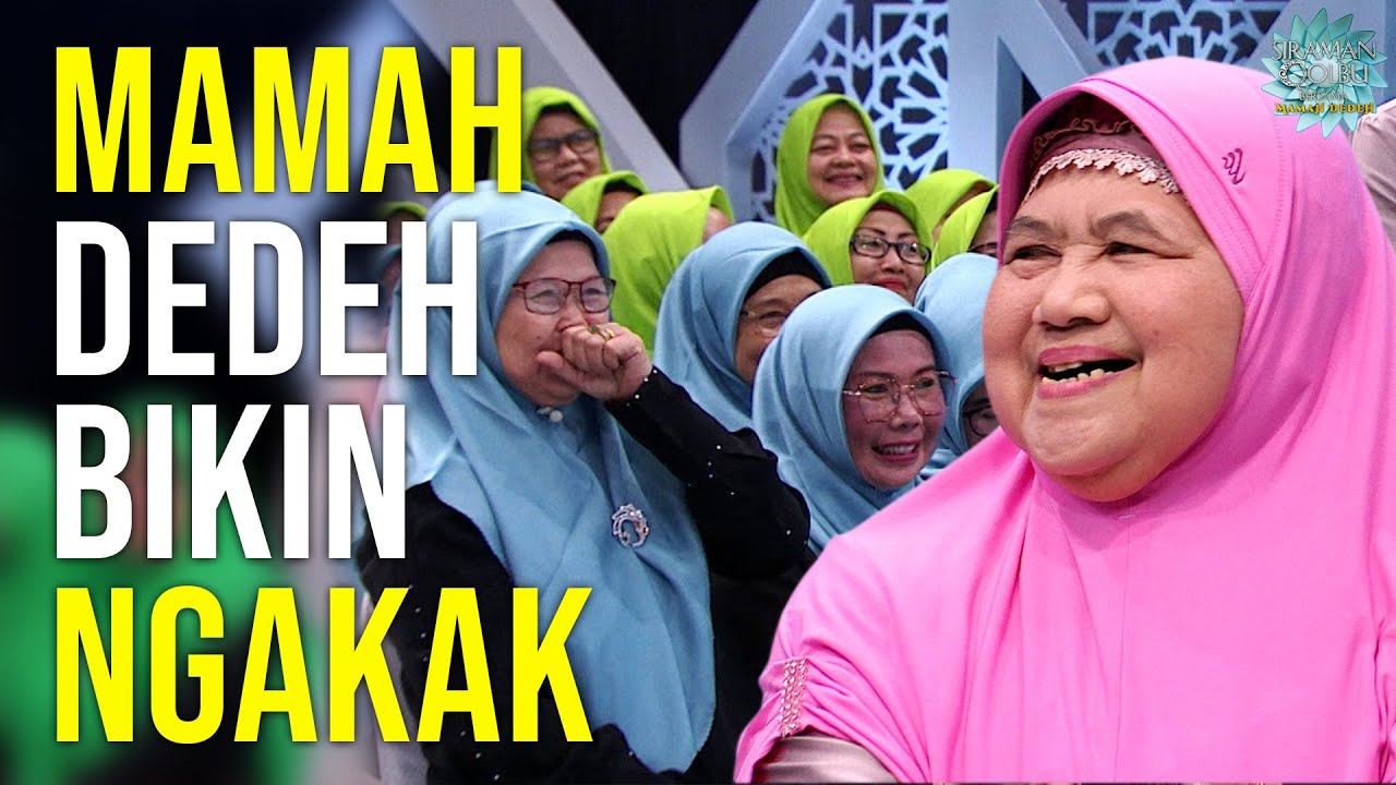 MAMAH DEDEH NGELAWAK! Semua Jama'ah Tertawa | SIRAMAN QOLBU (4/4) - YouTube