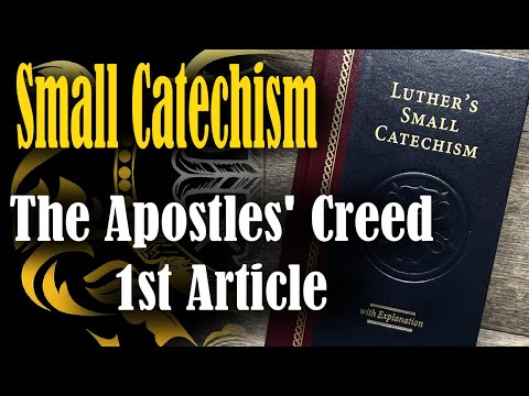 The Apostles Creed - The First Article - YouTube