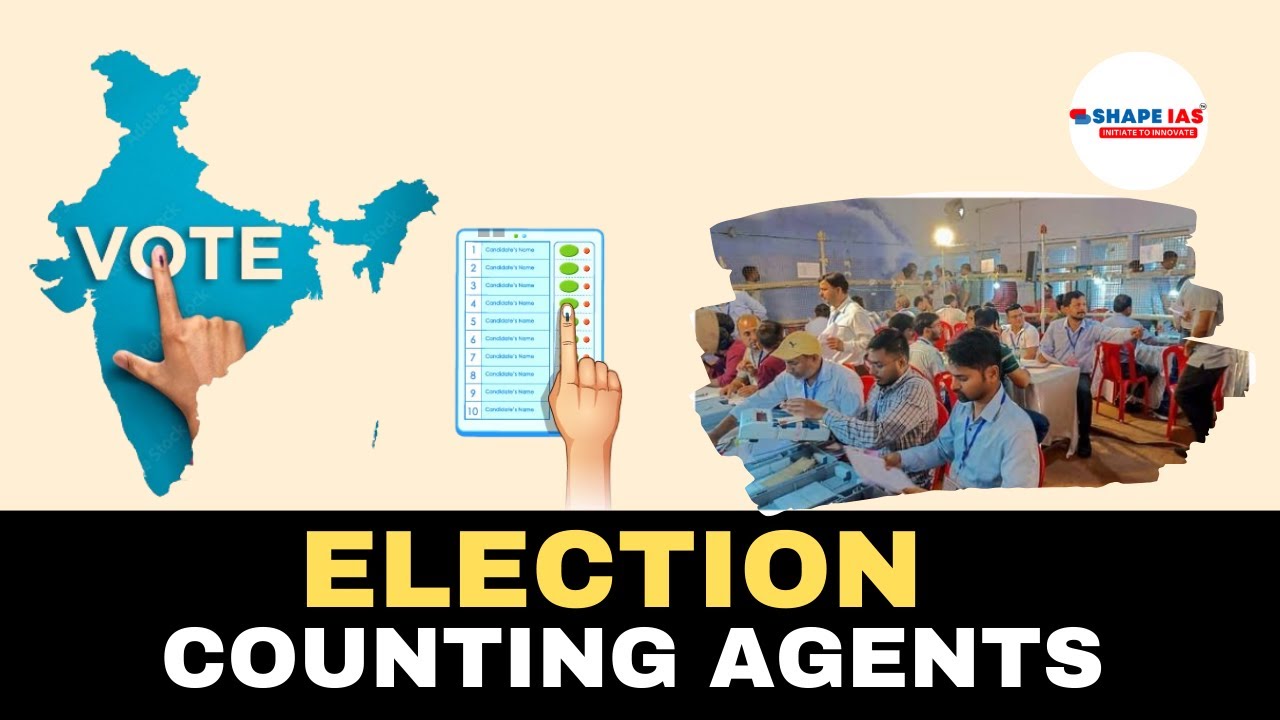 Election Counting Agents | Vartika Maheshwari | UPSC CSE | TREND SCAN ...
