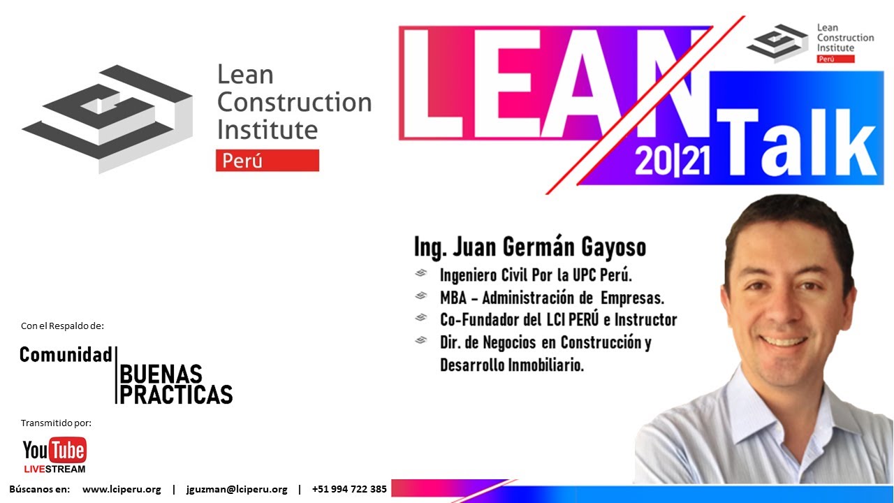 LEAN Talk 2021 - Ing. Juan German G. (Perú) | Lean Construction ...