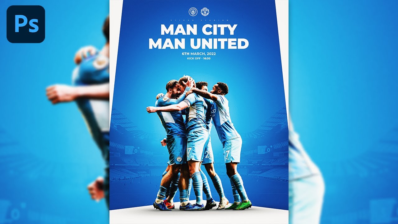How to Make a Man City Match Day Poster! (Photoshop 2022) - YouTube