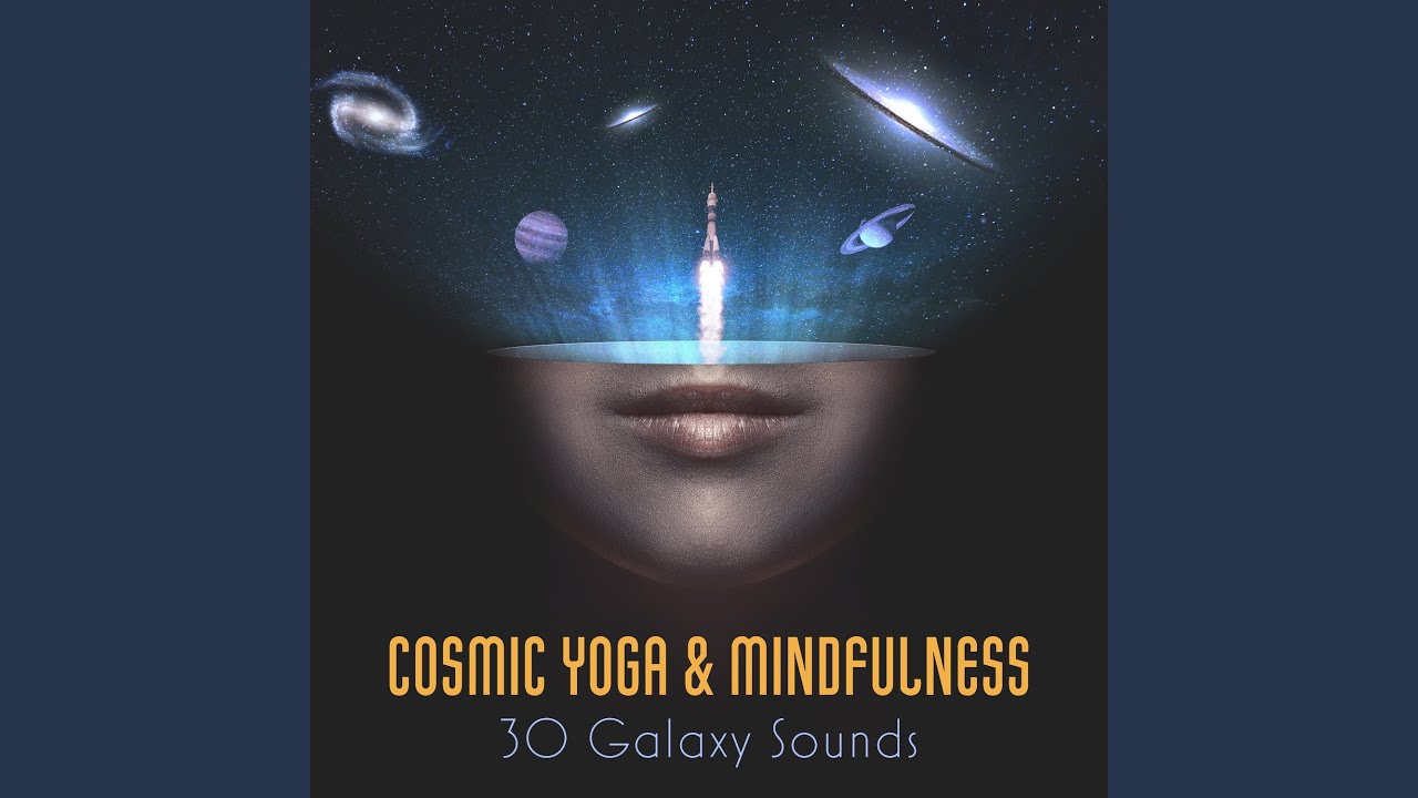 Cosmic Yoga & Mindfulness - YouTube