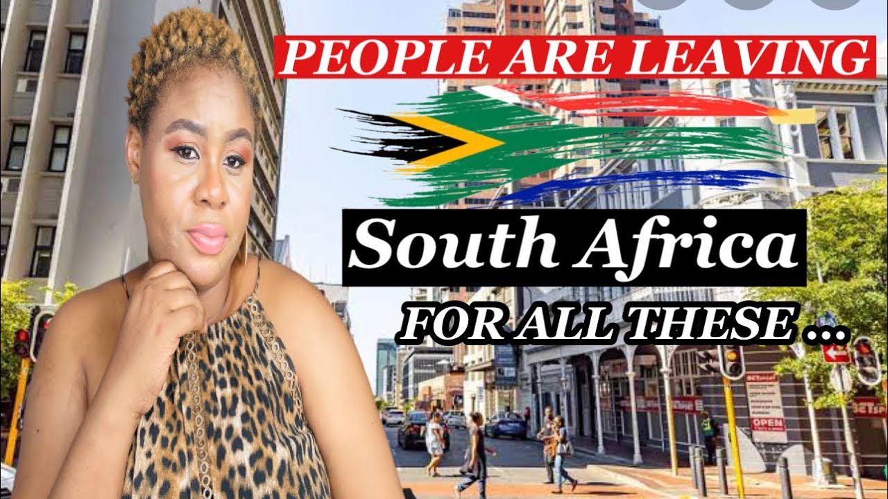 THE REAL REASONS WHY PEOPLE ARE LEAVING SOUTH AFRICA🇿🇦 MIGRANTS & SA ...