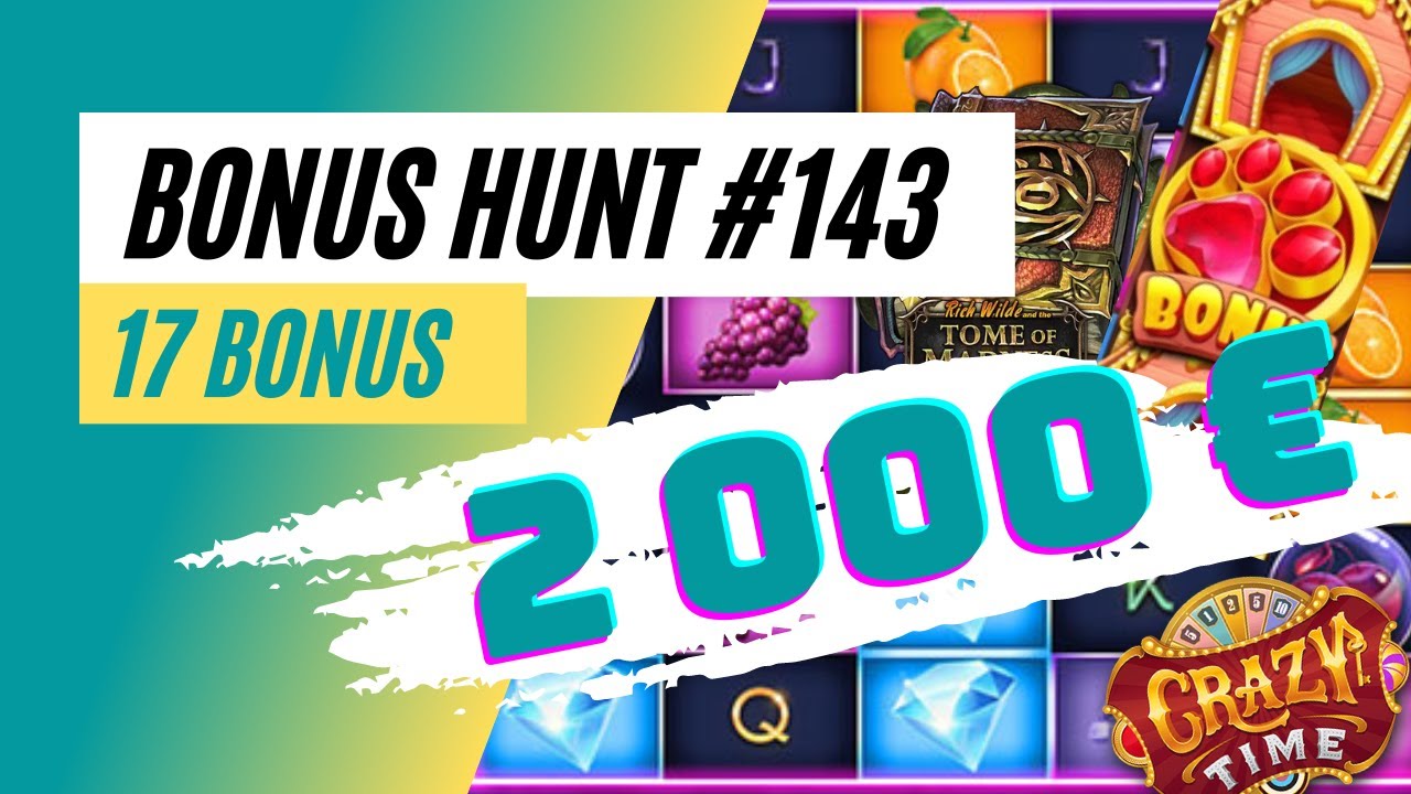 BONUS HUNT #143 : 17 bonus, 2000e et BEx96 au start - YouTube