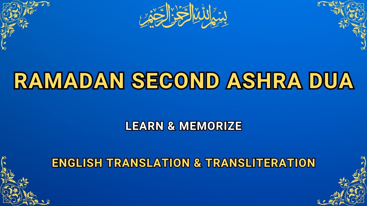 2 Ashra Dua with Translation & Transliteration | Prayer For 2nd Ashra ...