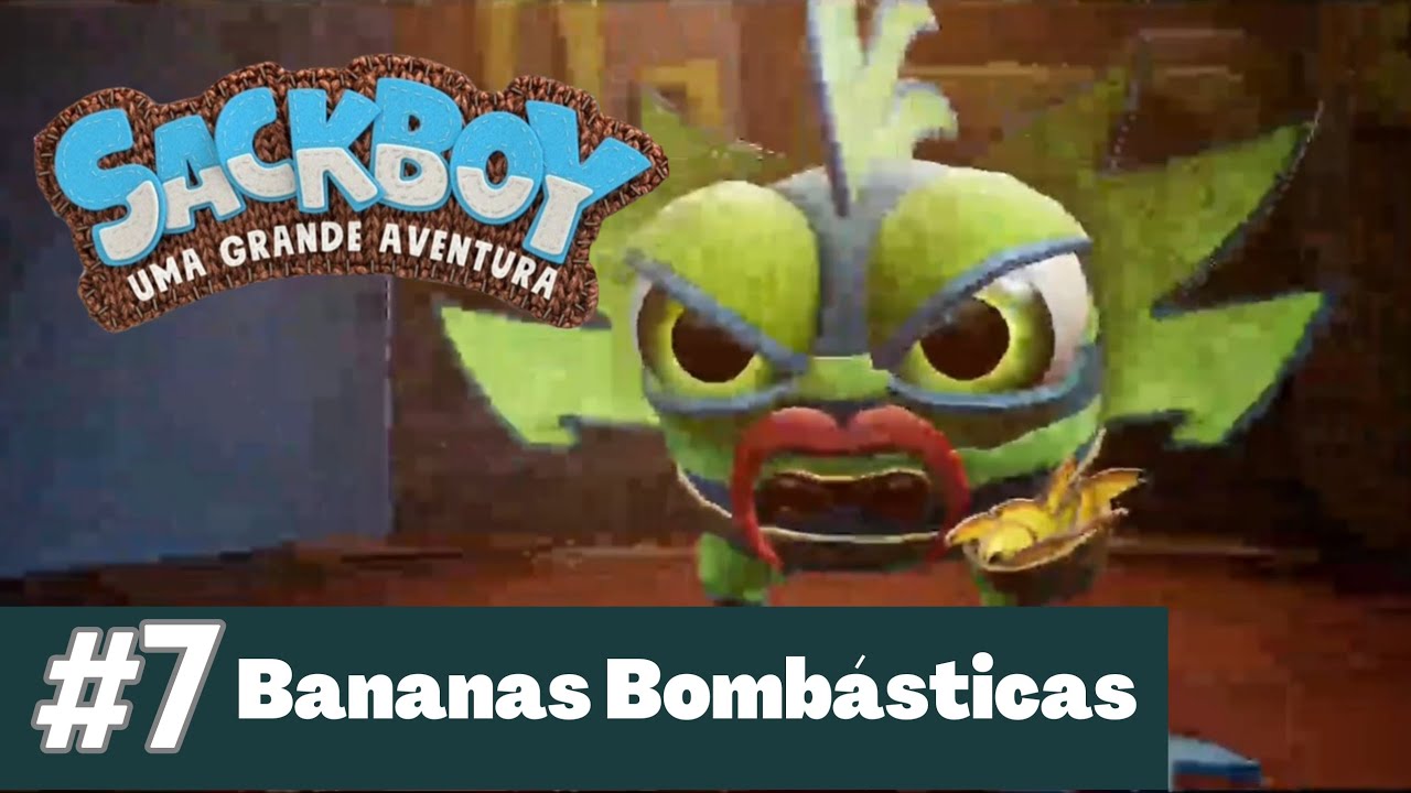 Sackboy: A Grande Aventura #7 Bananas Bombásticas - YouTube