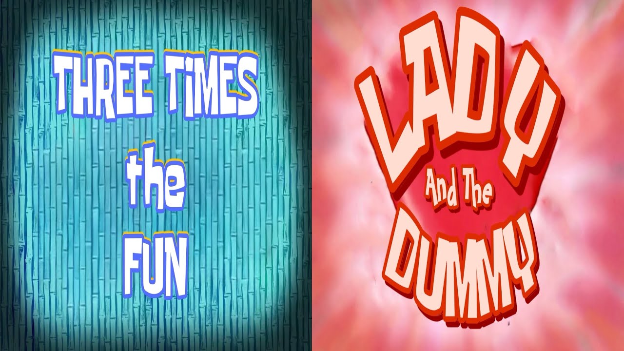 TCS Season 7 Episodes 4a & 4b: Three Times the Fun/Lady and the Dummy ...