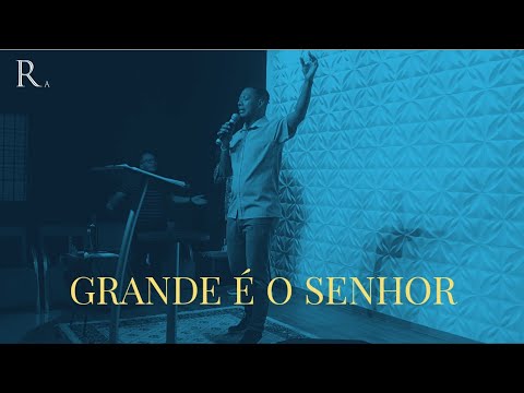 Grande é o Senhor | Reginaldo Augusto - Cover - YouTube