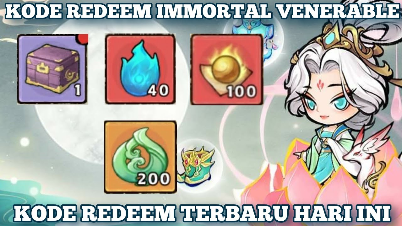 Kode Redeem Immortal Venerable Agustus 2023 ! Gift Code Immortal Venerable Terbaru Hari Ini ...