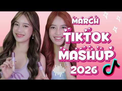 TIKTOK MASHUP VIRAL March 2026 PHILIPPINES