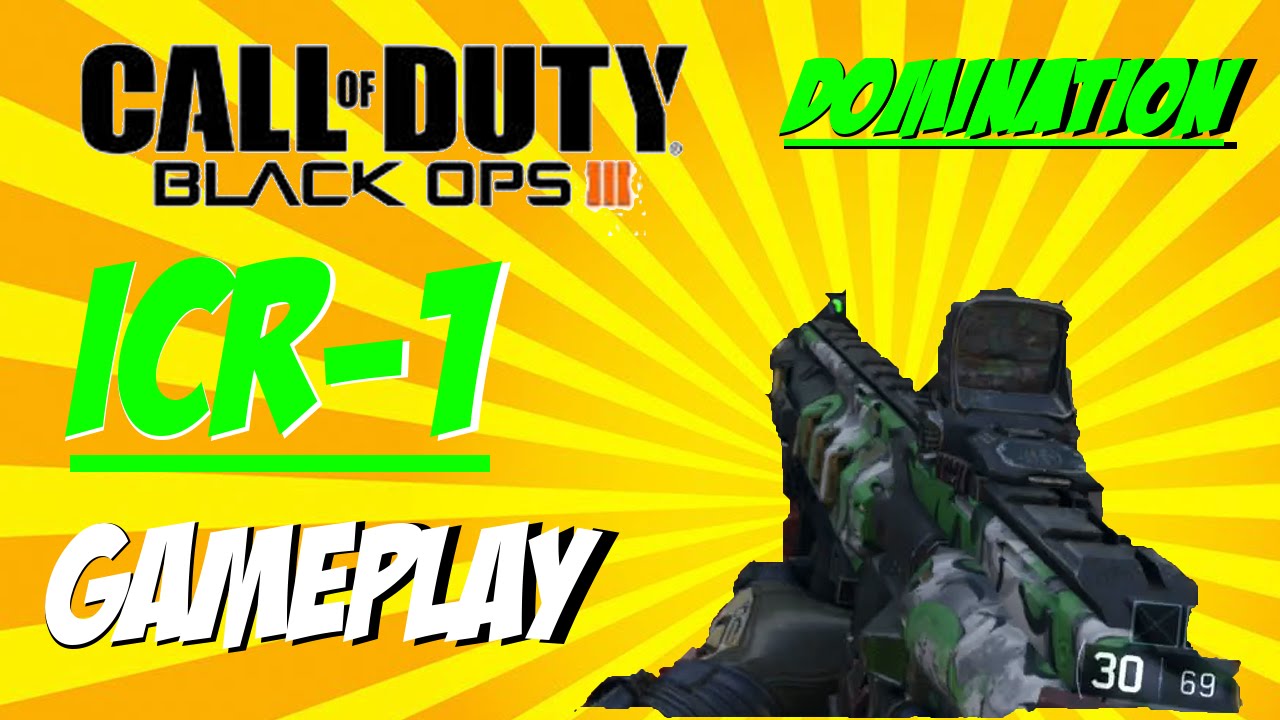Black Ops 3- ICR 1 Gameplay - YouTube
