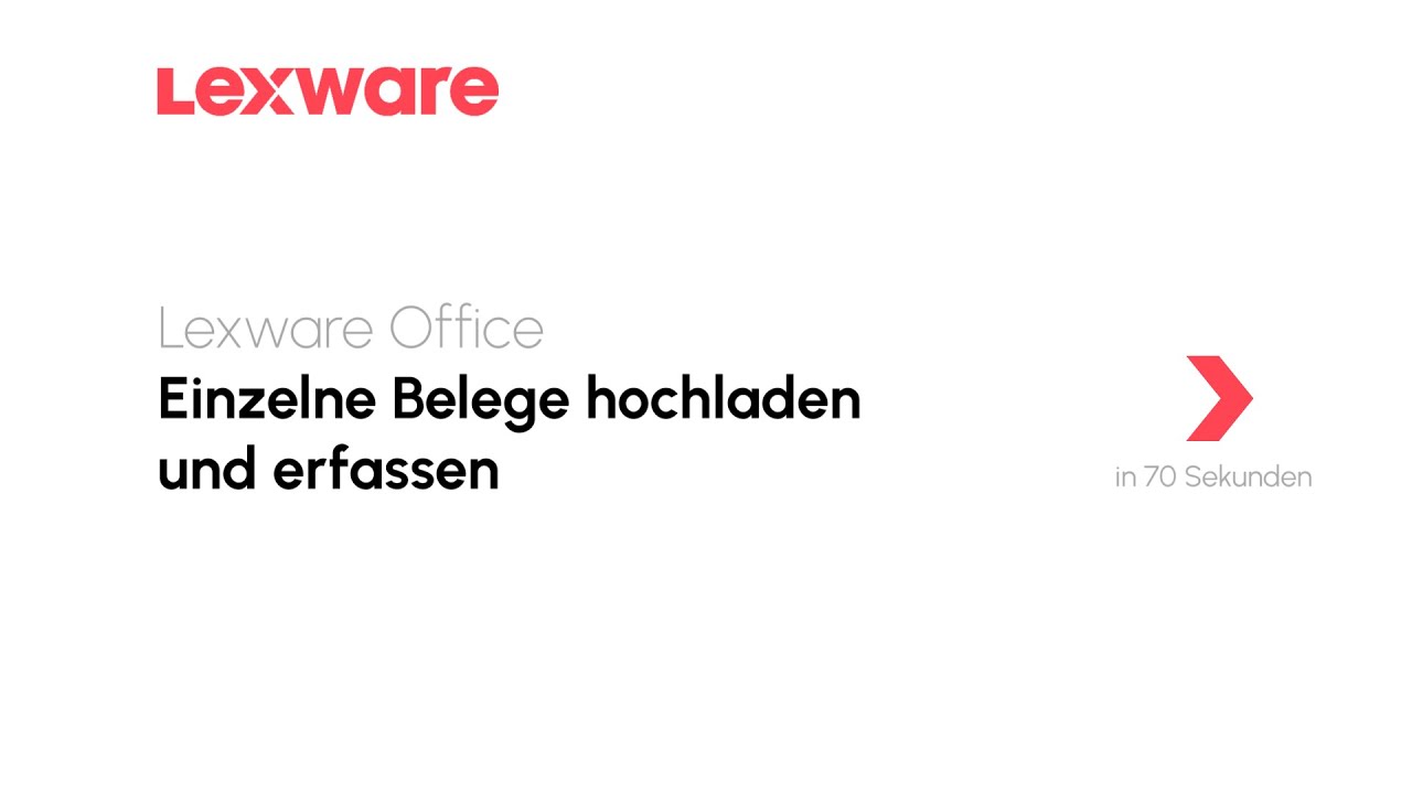 Einen einzigen Beleg in der neuen Belegerfassung erfassen | Lexware Office erklärt's - YouTube