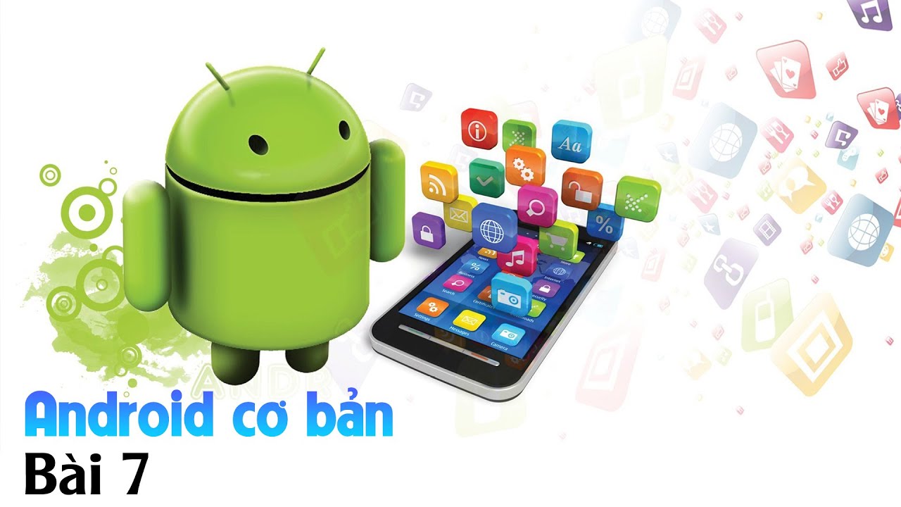 Activity trong Android | Android Cơ Bản ( Bài 7 ) - YouTube
