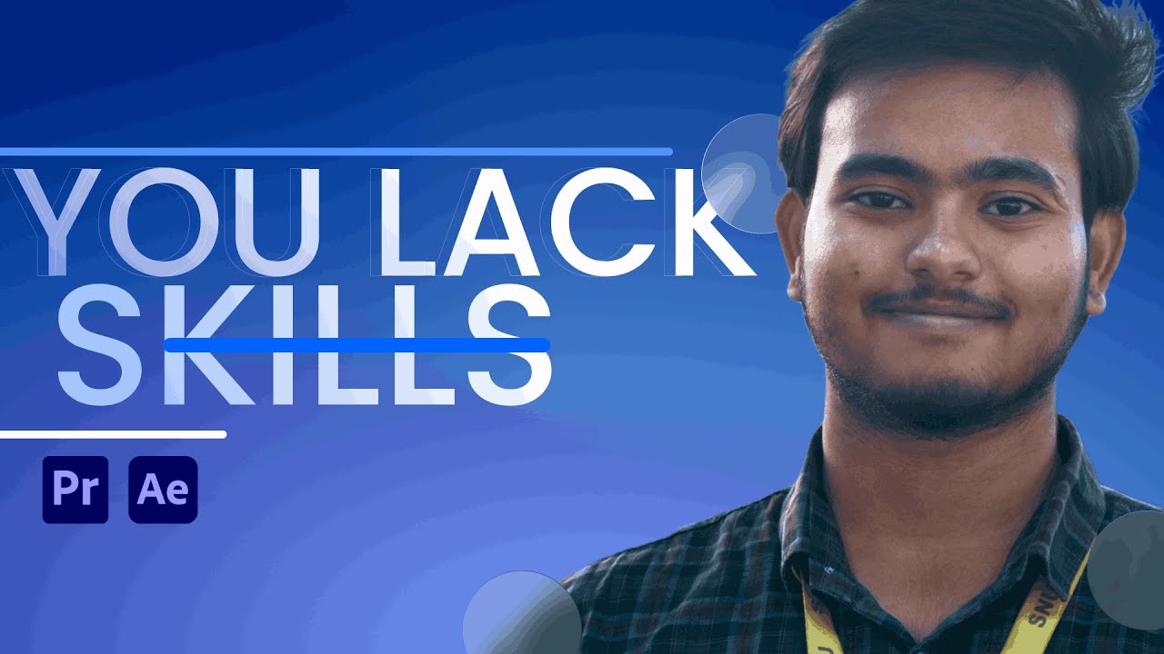 YOU LACK SKILLS? - YouTube